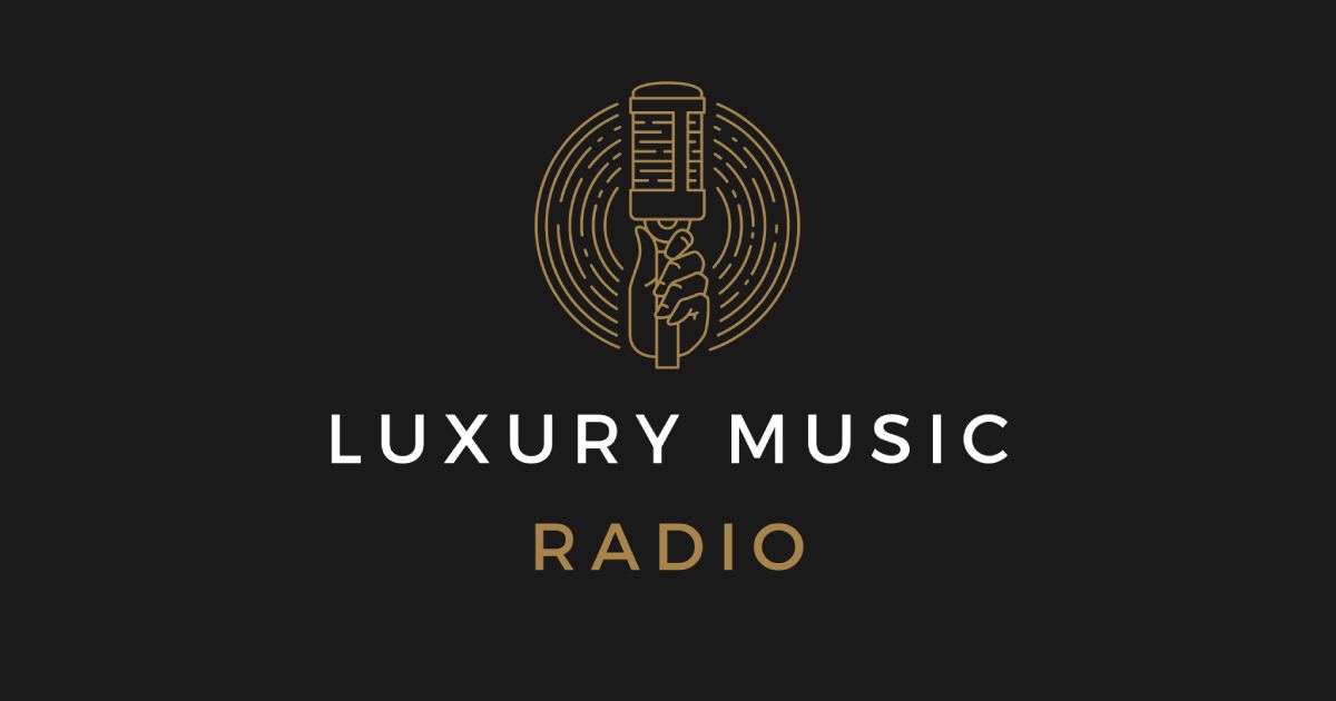 Listen Live - Luxury Music Radio